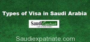 Types of Visa in Saudi Arabia, Saudi Visa Types - Saudi Expatriate